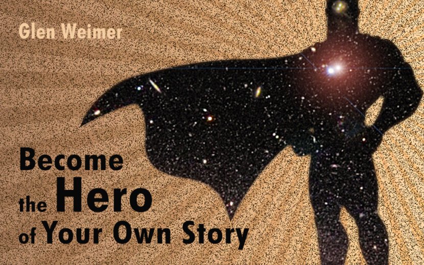 Inspiration | Become the Hero of Your Own Story! | Tune Out, Turn On ...